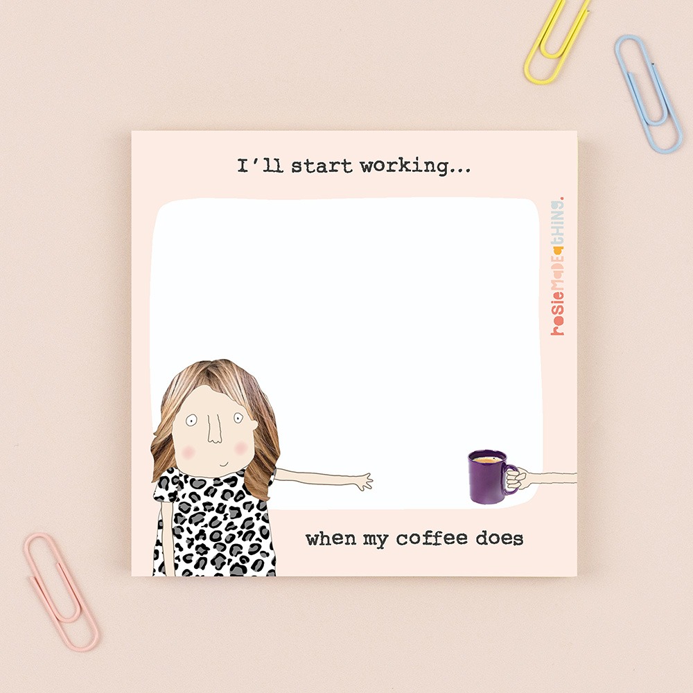 Start Working Sticky Jots Pad - Note Block - Rosie Made A Thing
